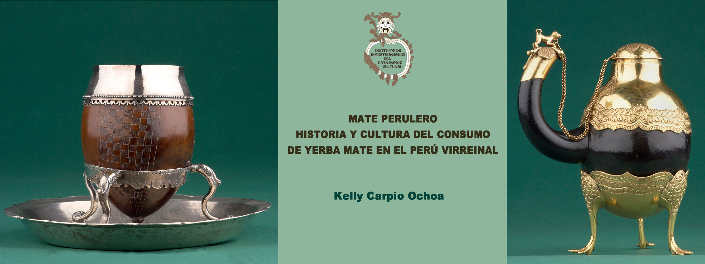 Carpio Ochoa, Kelly (2025). Mate perulero. Historia y cultura del ...